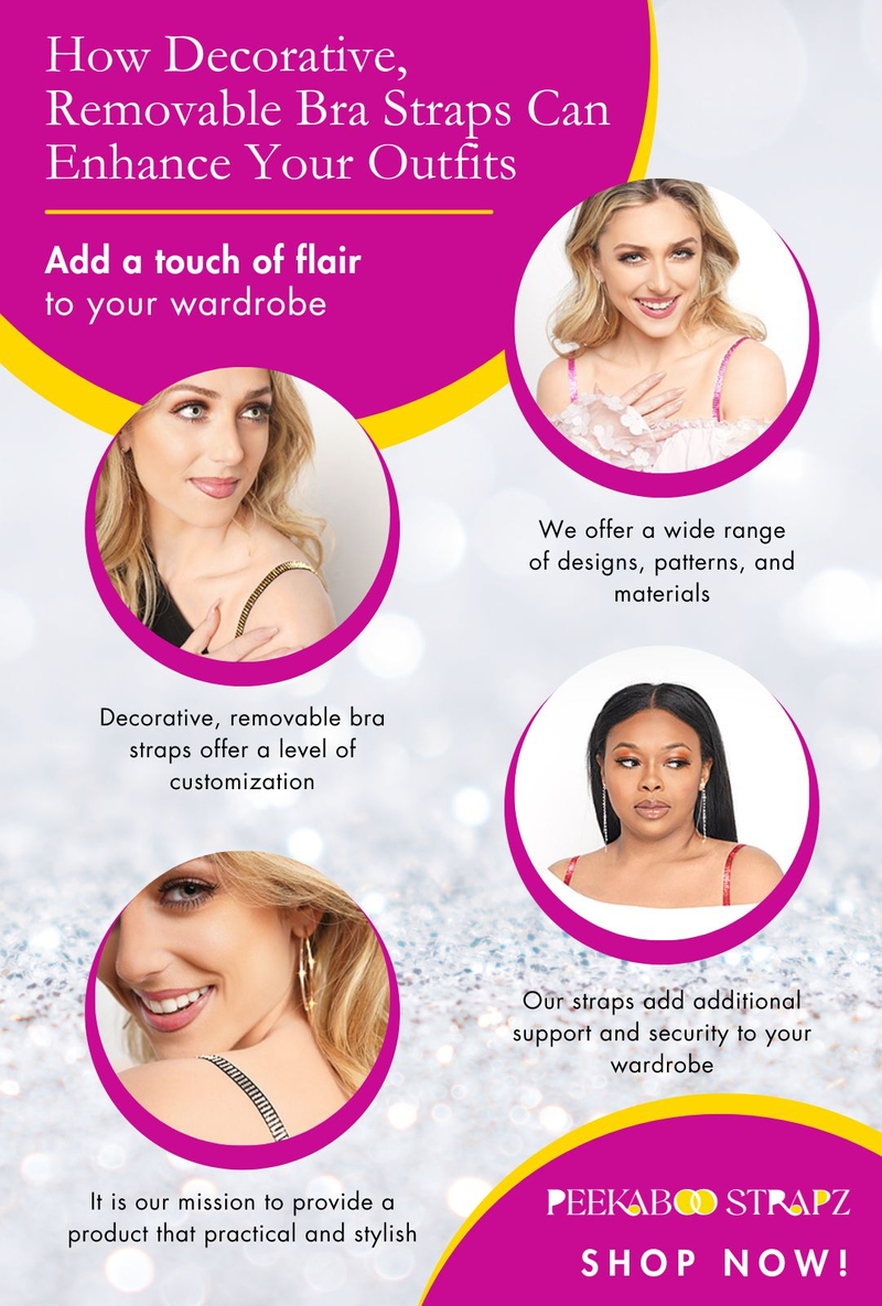 How Decorative, Removable Bra Straps Can Enhance Your Outfits - PEEKABOO STRAPZ